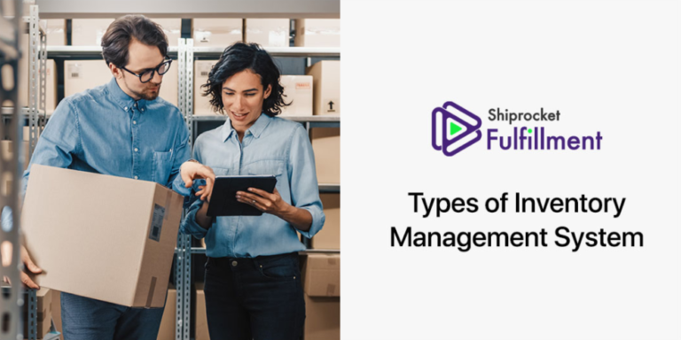 Types of Inventory Management System - Shiprocket Fulfillment