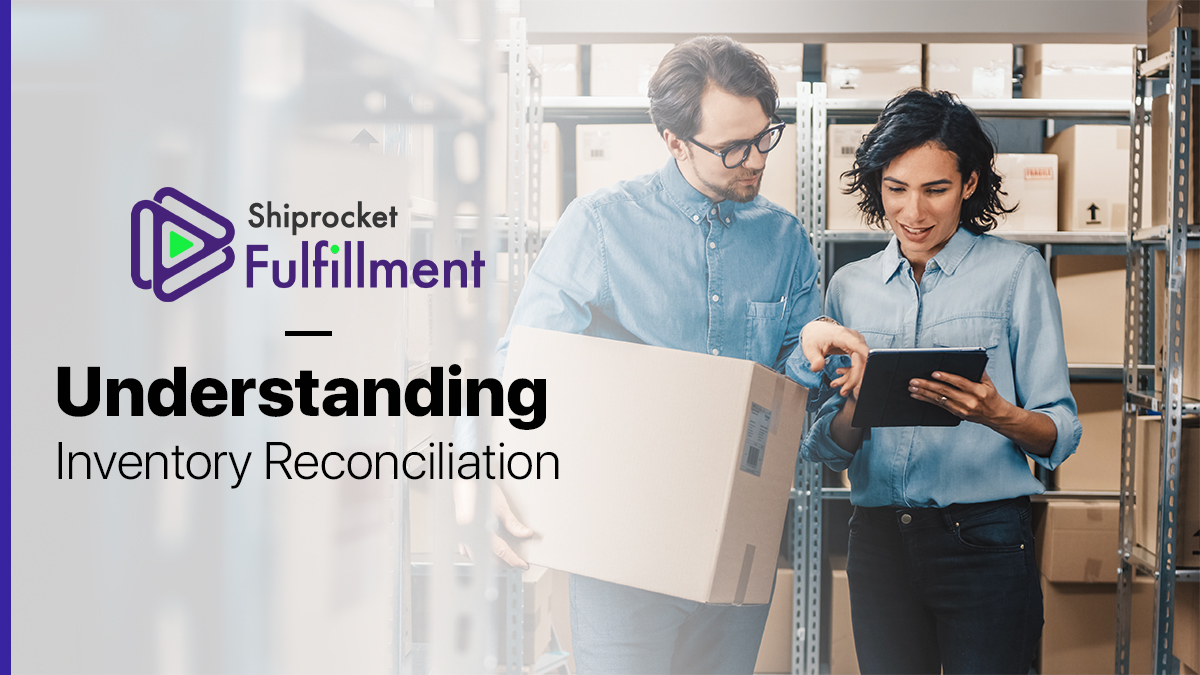 Inventory Reconciliation: Meaning, Process & its Advantages ...