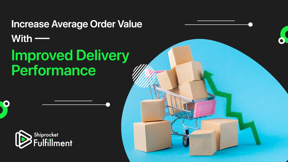Increase Average Order Value With Shiprocket Fulfillment