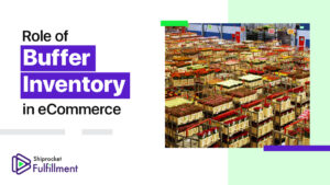 What is Buffer Inventory and Its Role in Warehouse Management