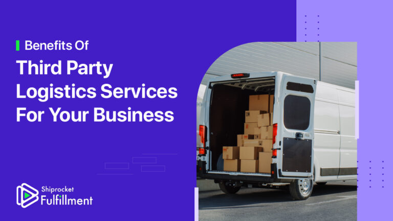 Third-Party Logistics Services and Advantages - Shiprocket Fulfillment