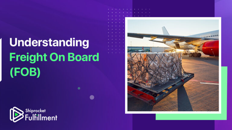 Freight On Board: Understanding FOB in Freight Shipping- Shiprocket ...
