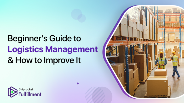 Beginner's Guide to Logistics Management & How to Improve It ...