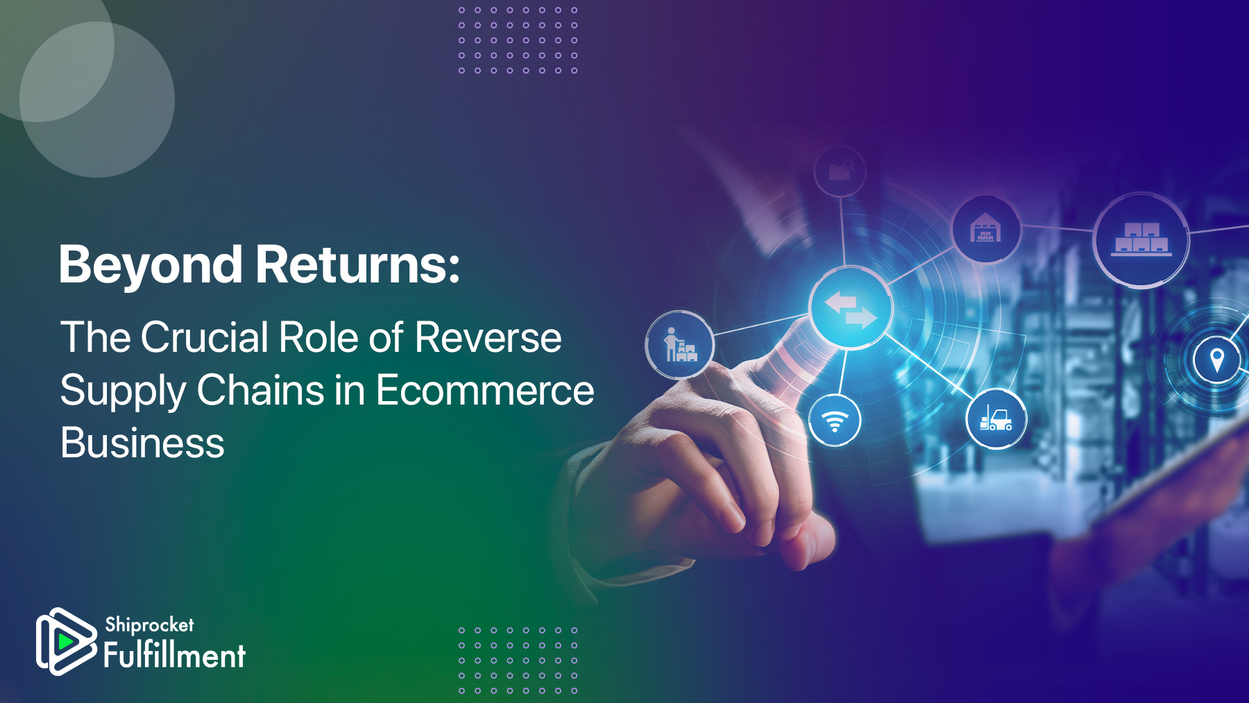 Understanding the Reverse Supply Chain in eCommerce - Shiprocket ...